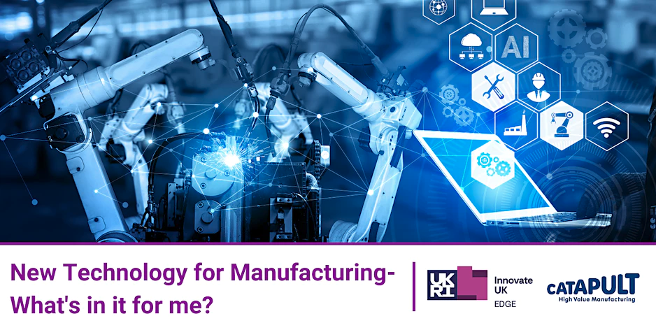 New Technology for Manufacturing – What’s in it for me? - Eyelit ...